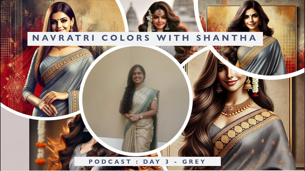 Navratri Colors Series With Shantha - Day 3 (GRAY) - YouTube
