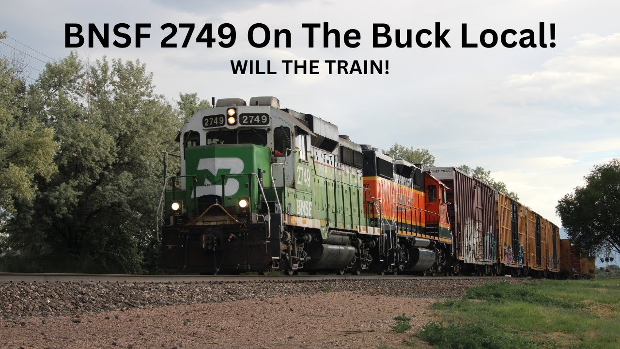 BNSF 2749 On The Buck Local! - YouTube