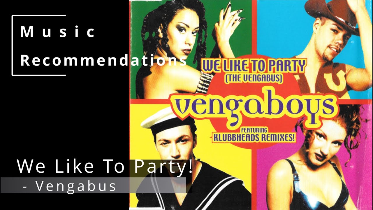 [Record Music] We Like To Party! - Vengabus - YouTube
