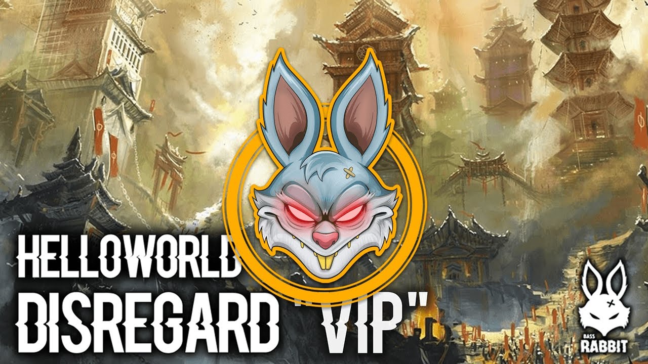 Helloworld – Disregard (VIP) [Free Download] - YouTube Music