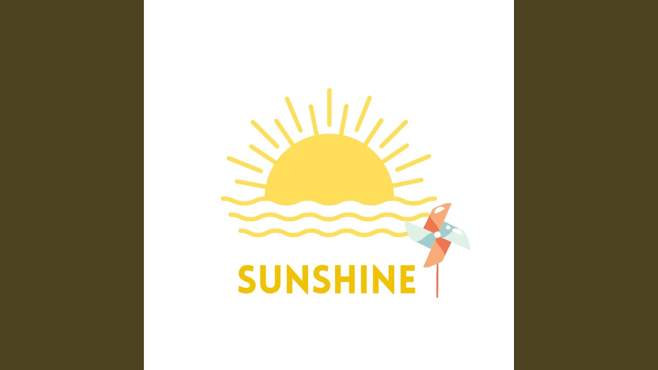 Sunshine - YouTube