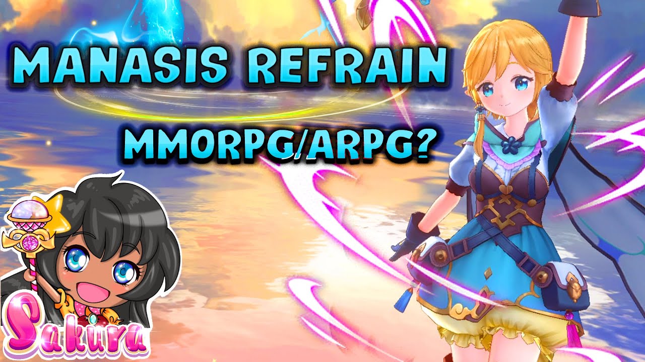 🌸JE DECOUVRE MANASIS REFRAIN (MOBILE ARPG/MMORPG FRANCAIS fr ) 🌸 - YouTube