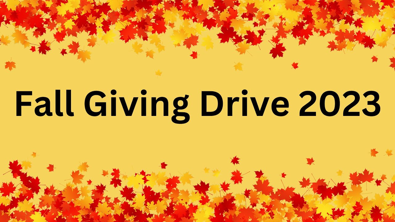 Fall Giving Drive 2023 - YouTube