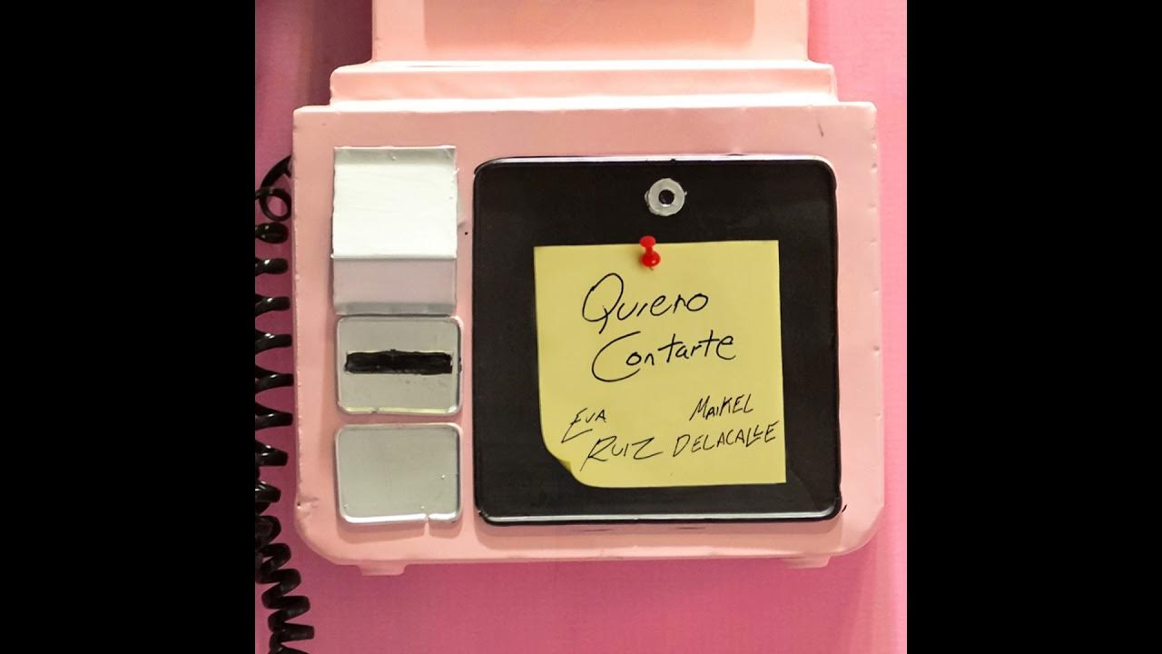 Eva Ruiz, Maikel Delacalle - Quiero Contarte (Cancion del Dia) - YouTube