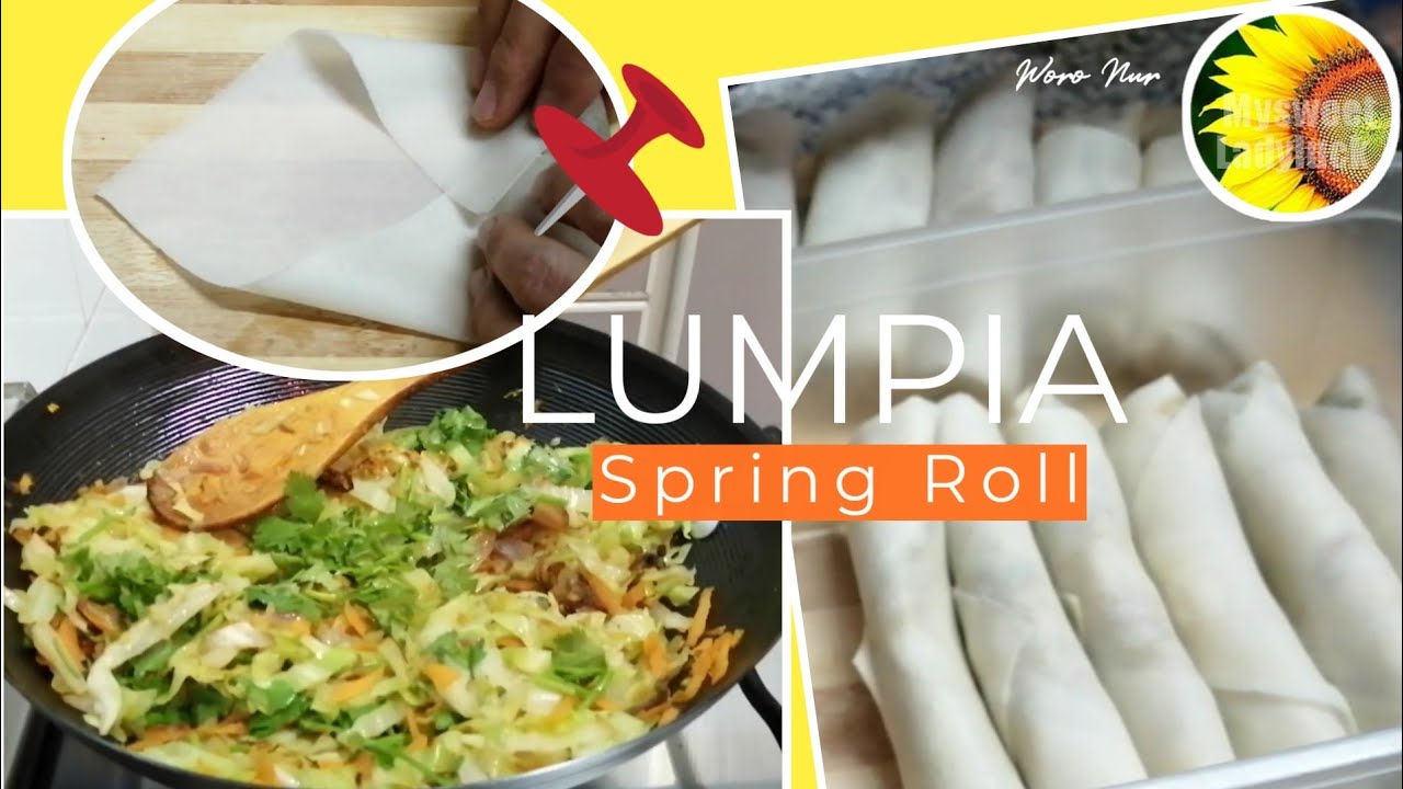 LUMPIA SAYUR 🥕SPRING ROLL 🥬Membuat Isian dan Cara Melipat - YouTube