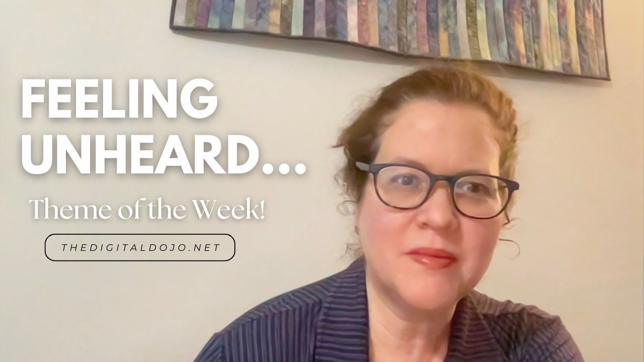 Feeling Unheard- Theme of the Week - YouTube