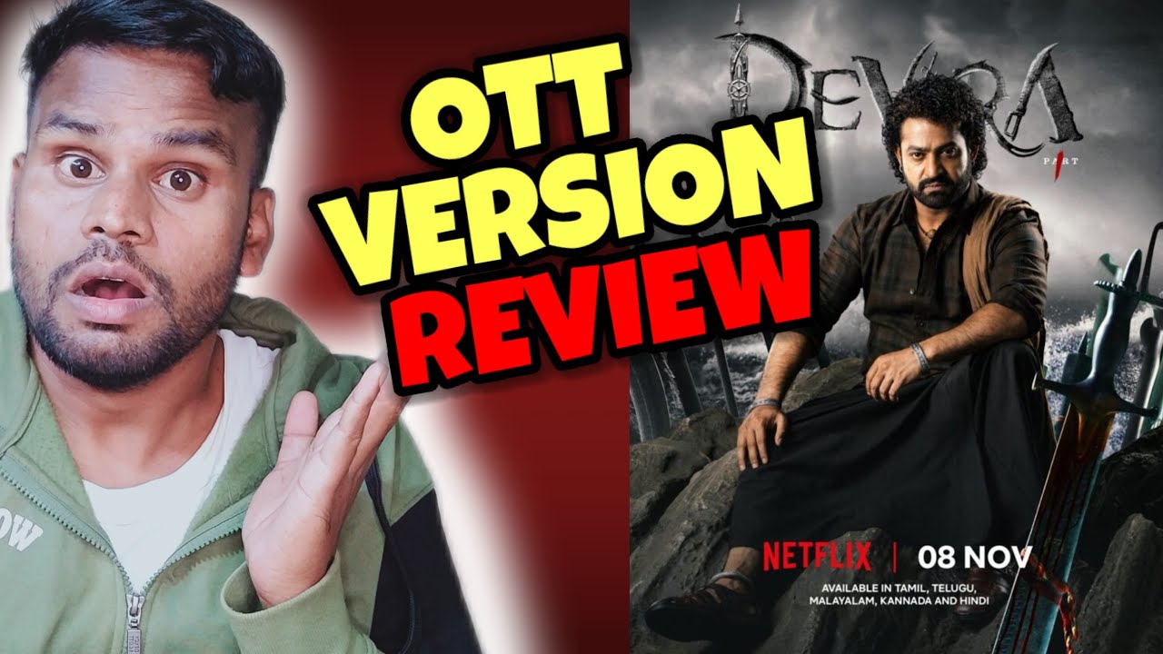 DEVARA OTT Version REVIEW | Jr NTR | Kamal Kumar - YouTube