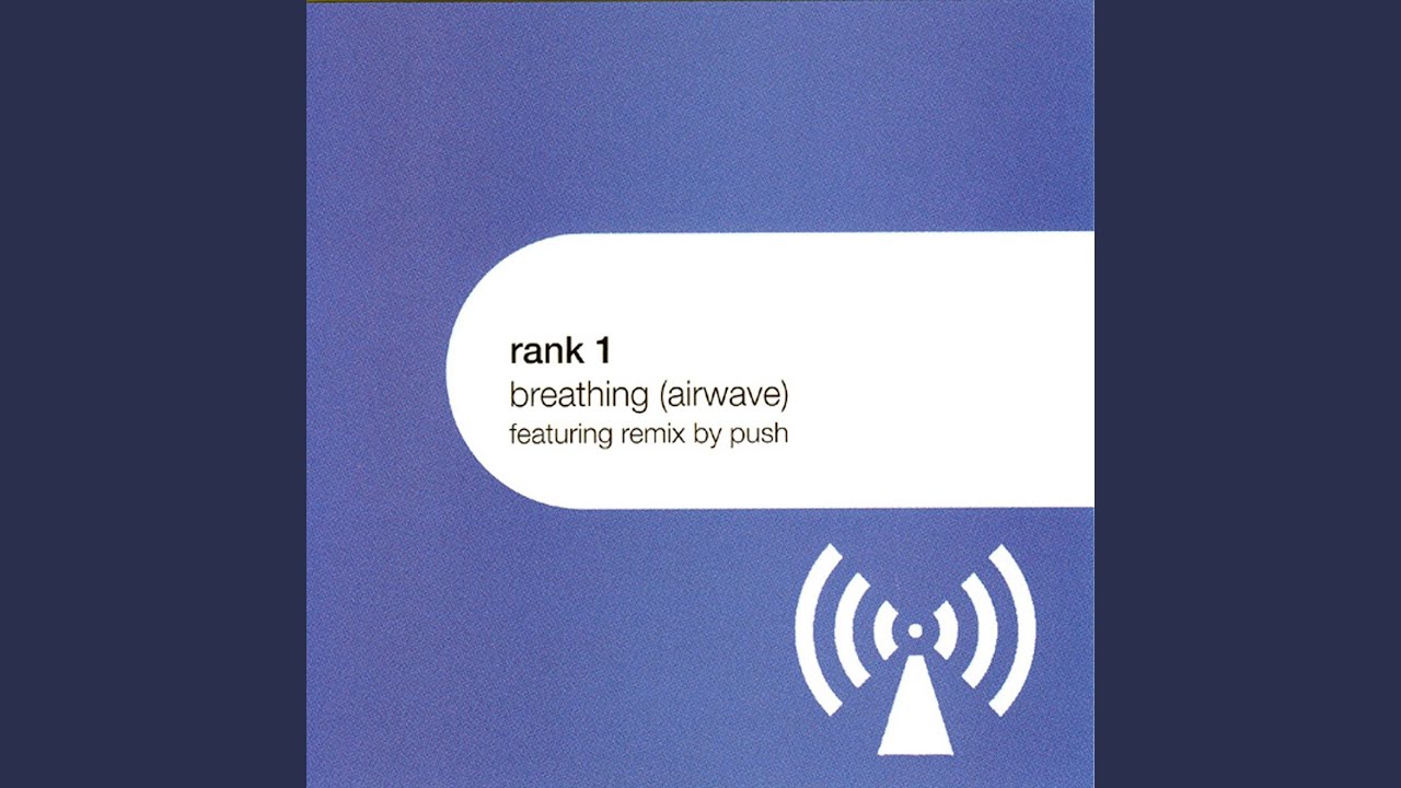 Breathing (Airwave) (Radio Edit) - YouTube