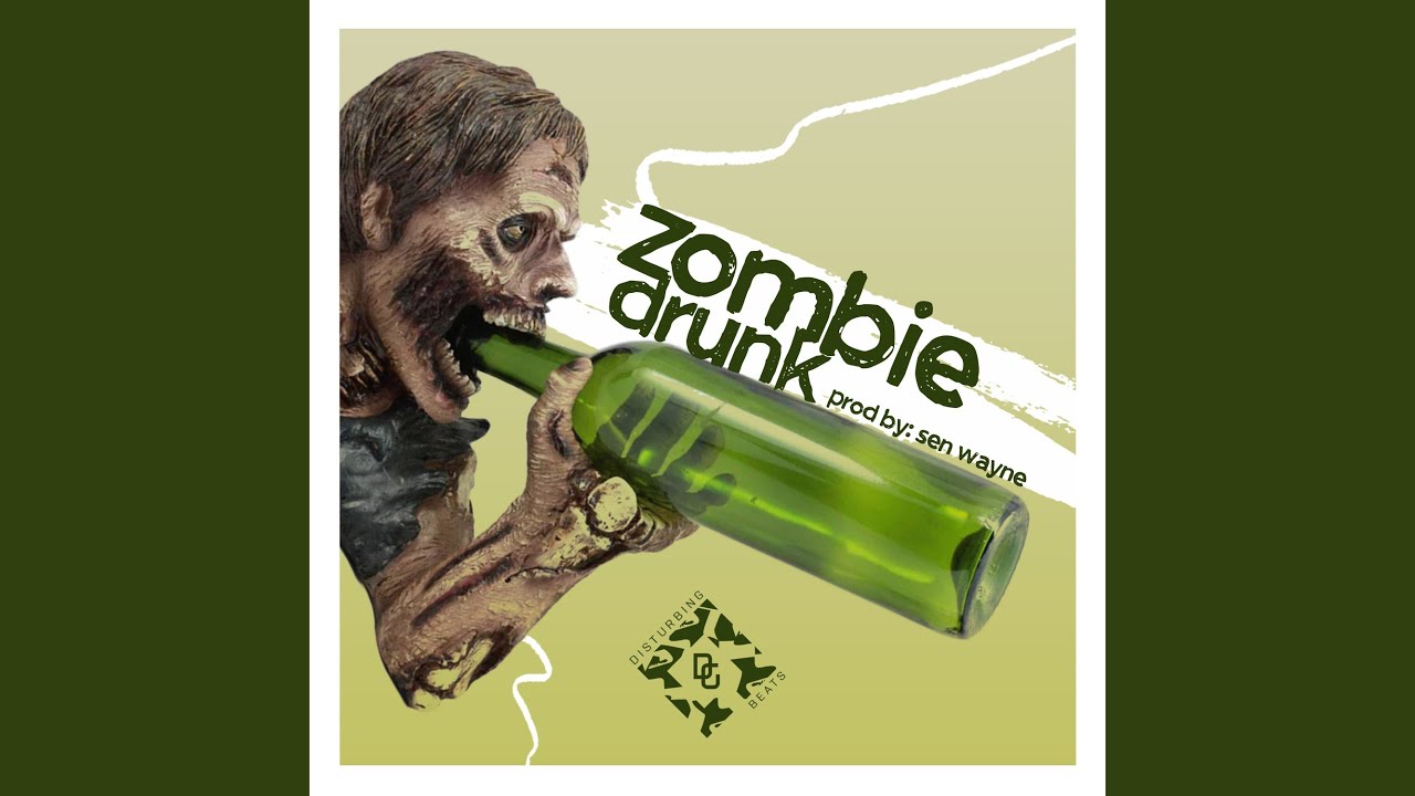 Zombie Drunk - YouTube