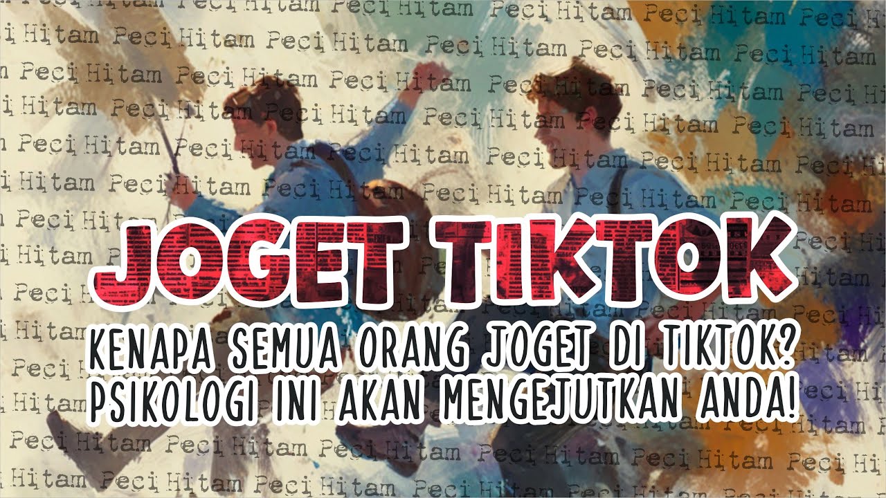 Kenapa Semua Orang Joget di TikTok? Psikologi di Balik Tren Ini Akan ...