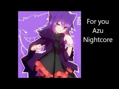 For you - Azu Nightcore - YouTube