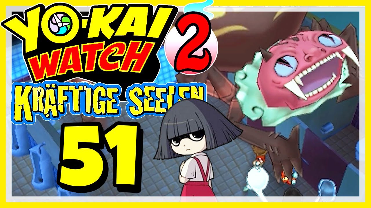 YO-KAI WATCH 2: KRÄFTIGE SEELEN # 51 👻 Tarantutor kehrt zurück! - YouTube