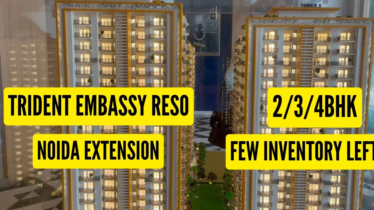 TRIDENT EMBASSY RESO LUXURY 2/3/4BHK NOIDA EXTENSION CALL 9891895999 - YouTube