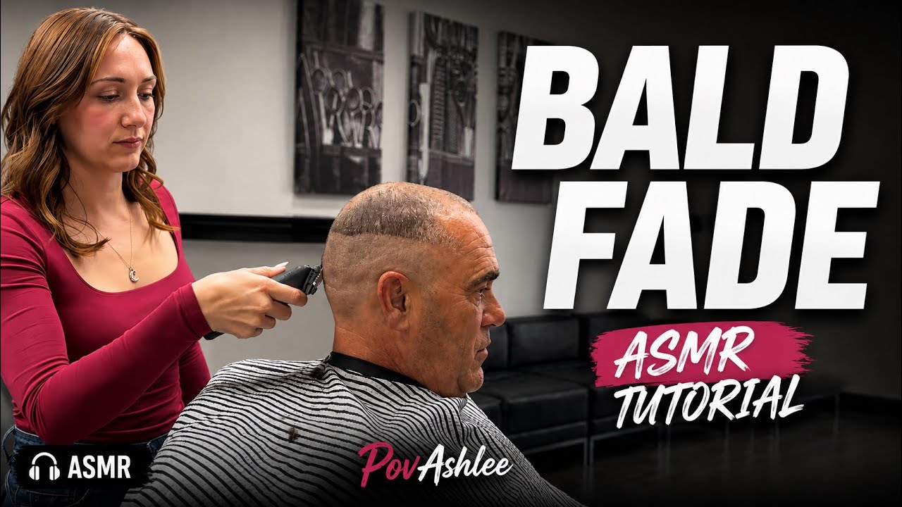 Buzz Cut Bald Fade | ASMR Haircut Sounds | Lady Barber Ashlee - YouTube