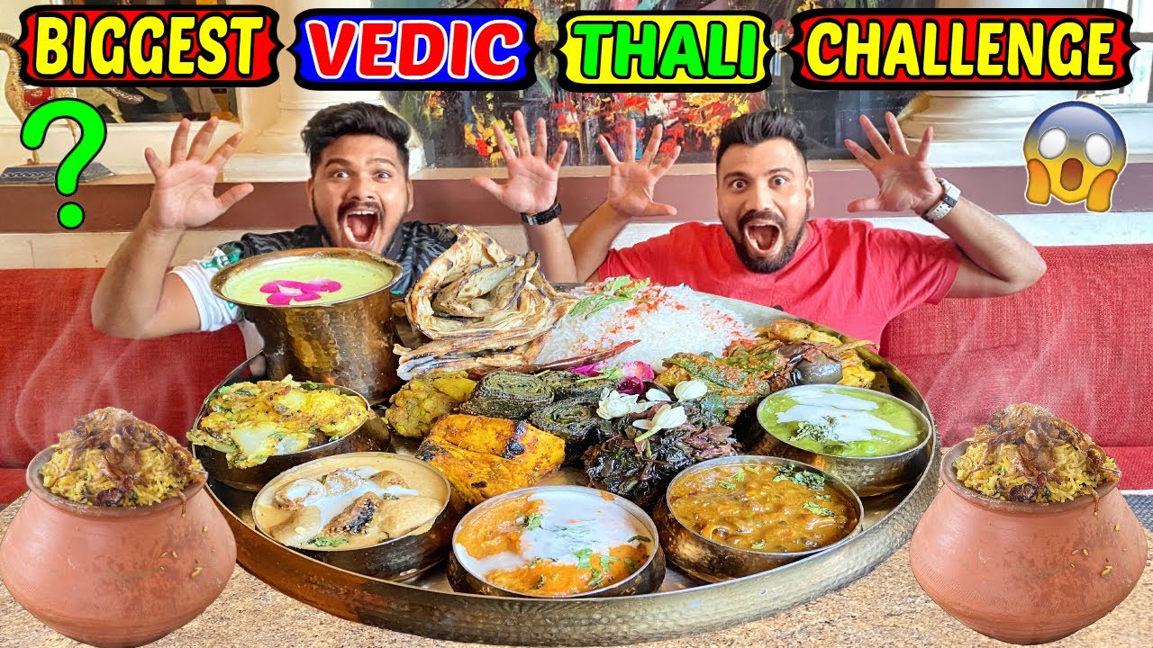 BIGGEST VEDIC THALI EATING CHALLENGE | IMMUNITY BOOSTER THALI ...