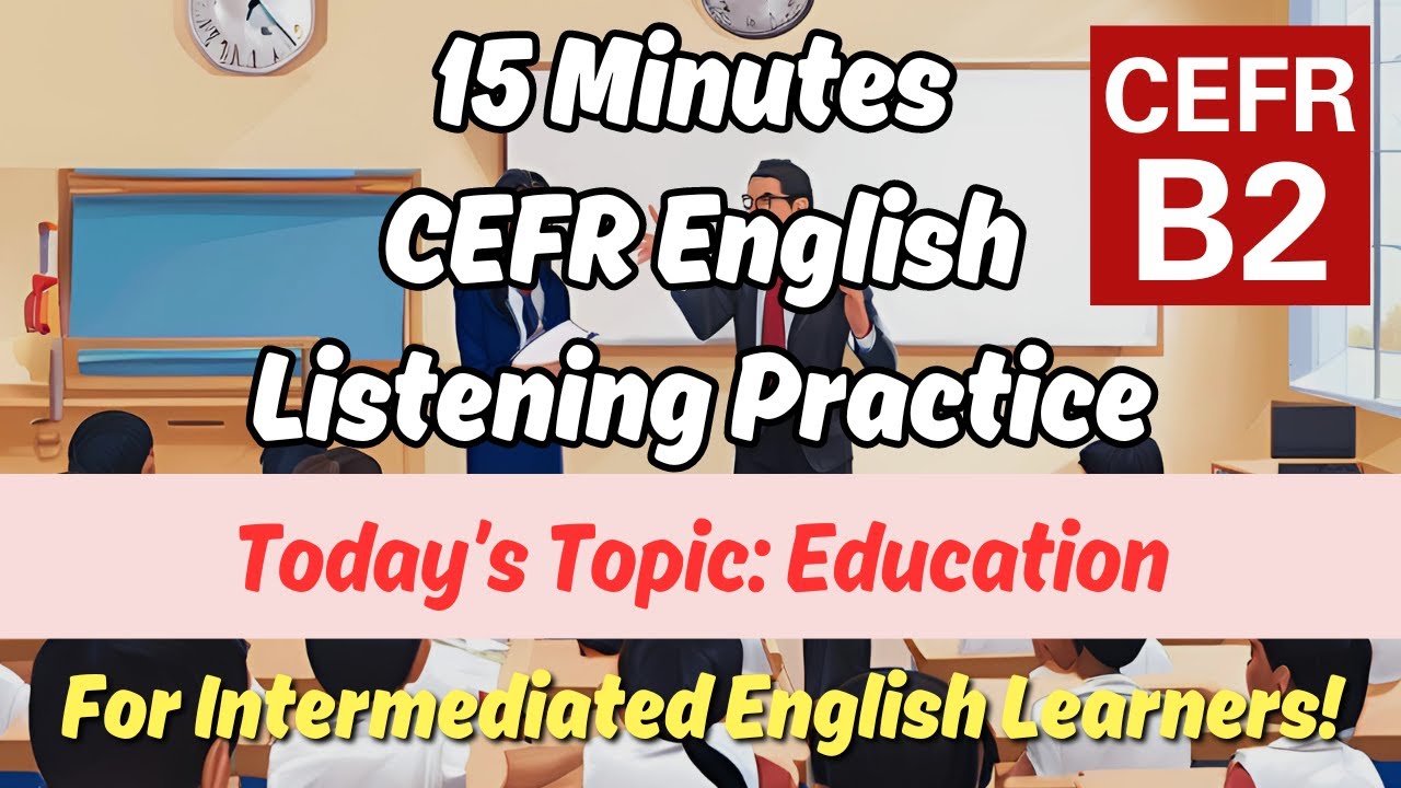 15 Minutes CEFR English Sentences Practice (Topic: Education - B2 Level ...