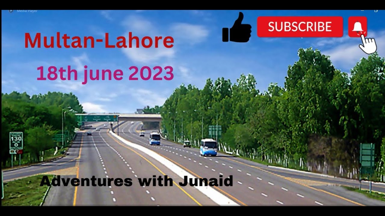 Travel Multan Lahore motorway || M3-M4 || Beautiful Pakistan ...