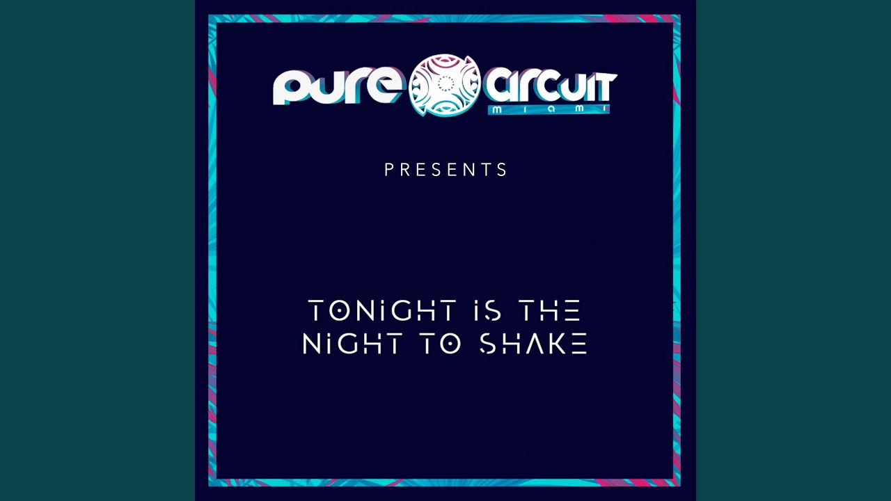 Tonight is the Night To Shake (Over Lopez Remix) - YouTube