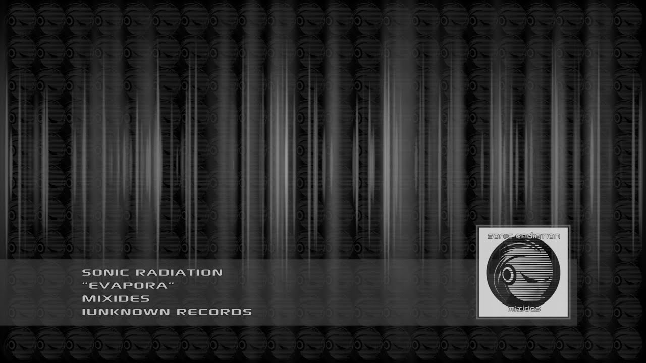 Sonic Radiation - Evapora - YouTube Music