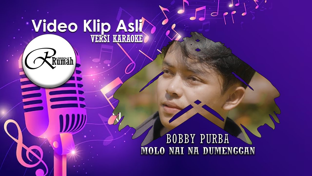 Bobby Purba - Molo Nai Na Dumenggan #karaoke & #lirik (Unofficial Music ...