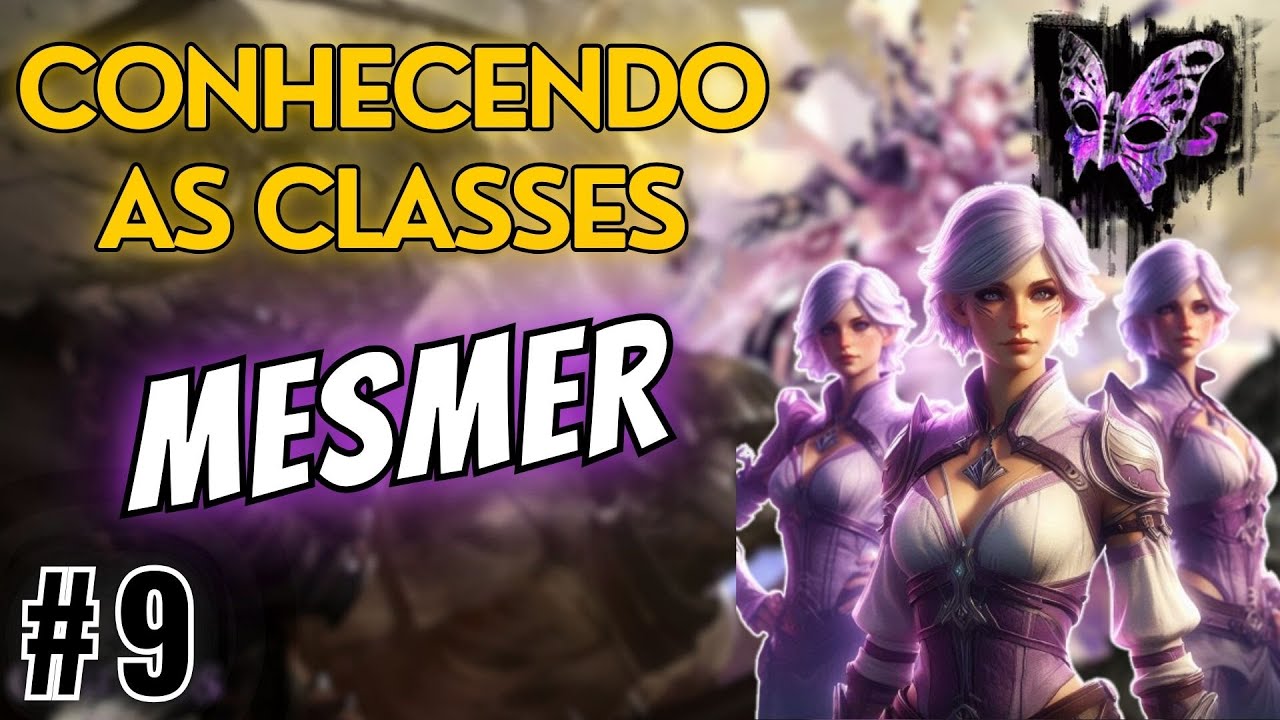 GUILD WARS 2 - MESMER (CONHECENDO AS CLASSES #9) - YouTube