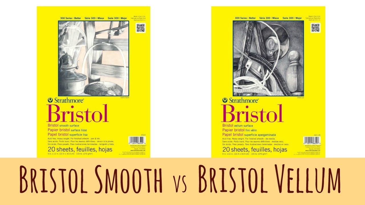 The Difference Between Bristol Smooth And Bristol Vellum By Strathmore the-difference-between-bristol-smooth-and-bristol-vellum-by-strathmore