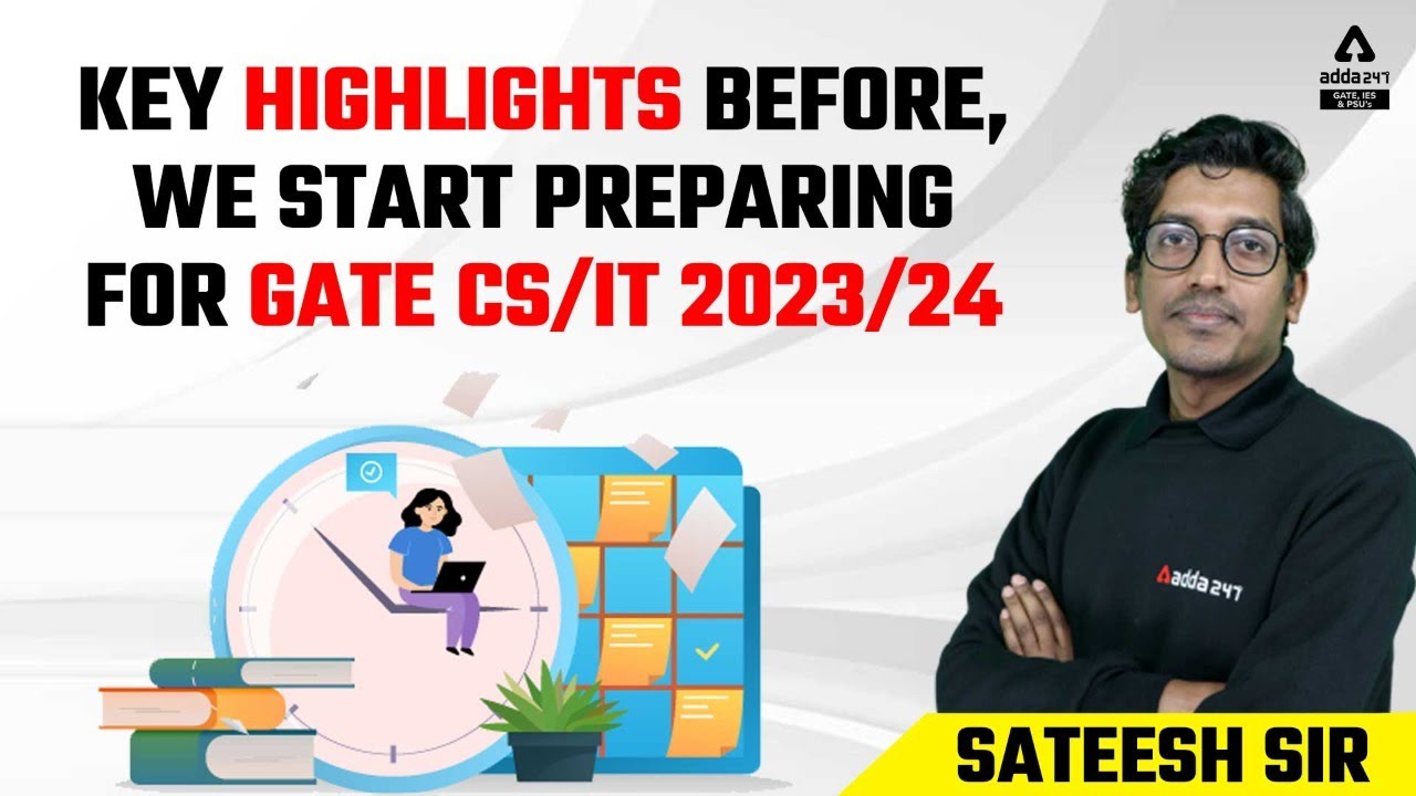 Key Highlights Before We Start Preparing For GATE CS/IT 2023/ 24 - YouTube
