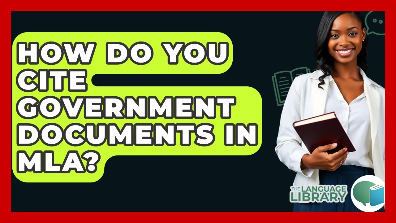 How Do You Cite Government Documents In MLA? - The Language Library ...