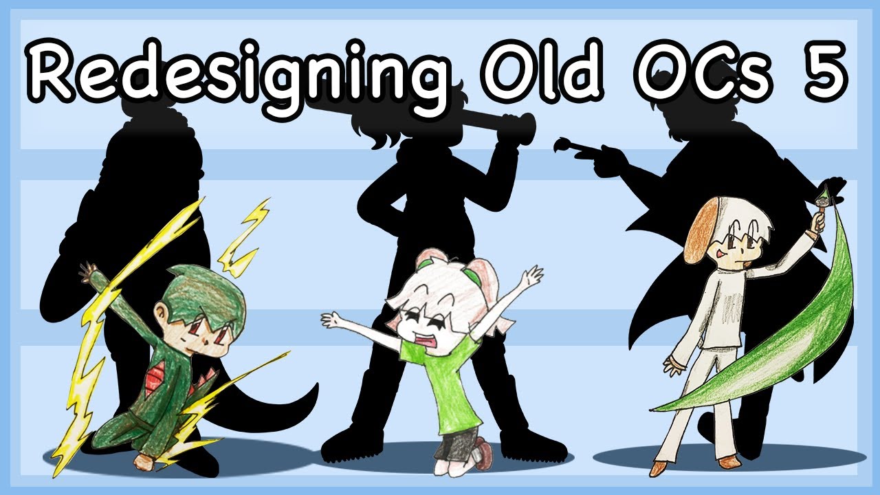 Redesigning Old OCs | Part 5 - YouTube