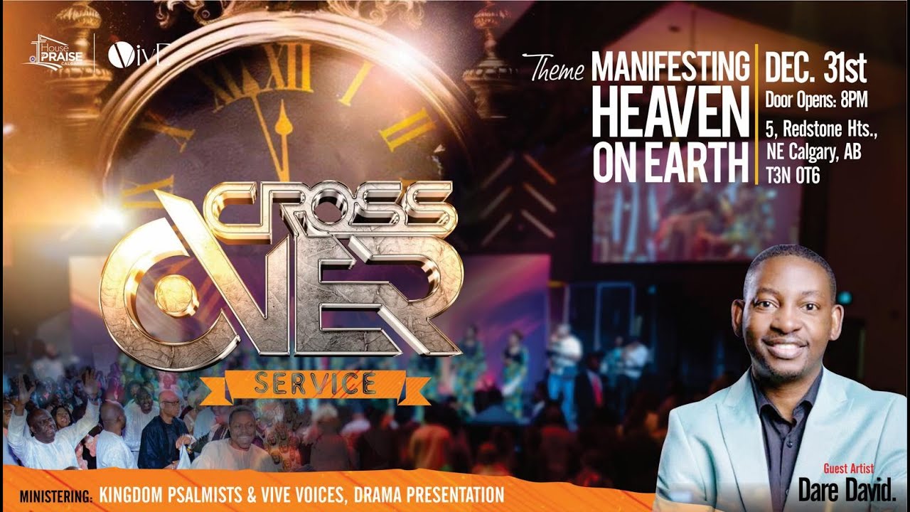 CROSSOVER SERVICE 2024 II MANIFASTATION OF HEAVEN ON EARTH II DECEMBER ...
