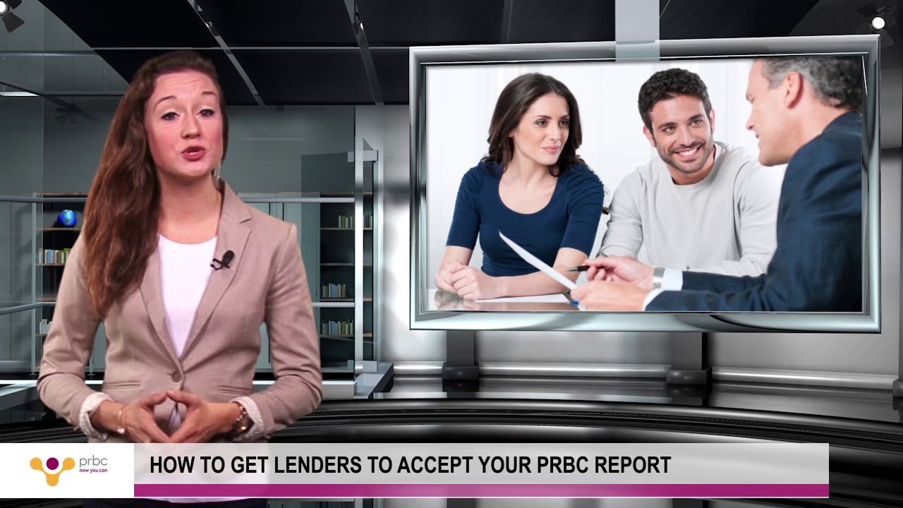 How to get lenders to accept your PRBC report - YouTube
