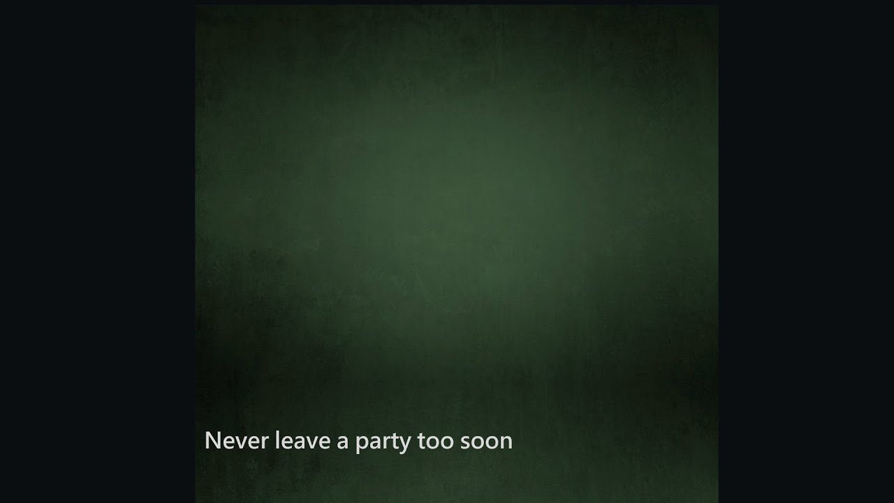 RYAN - never leave a party too soon (Official Lyric Video) - YouTube