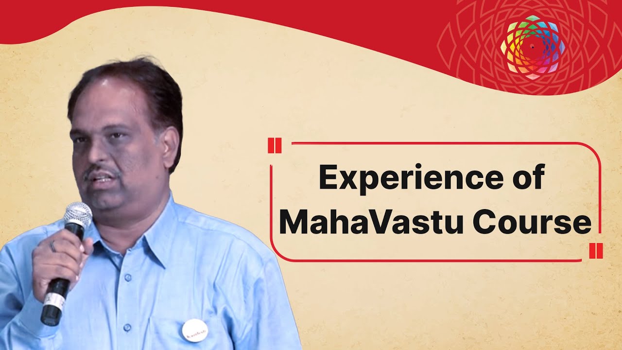 Experience of MahaVastu Course Participants, July 2014 | Mahavastu ...
