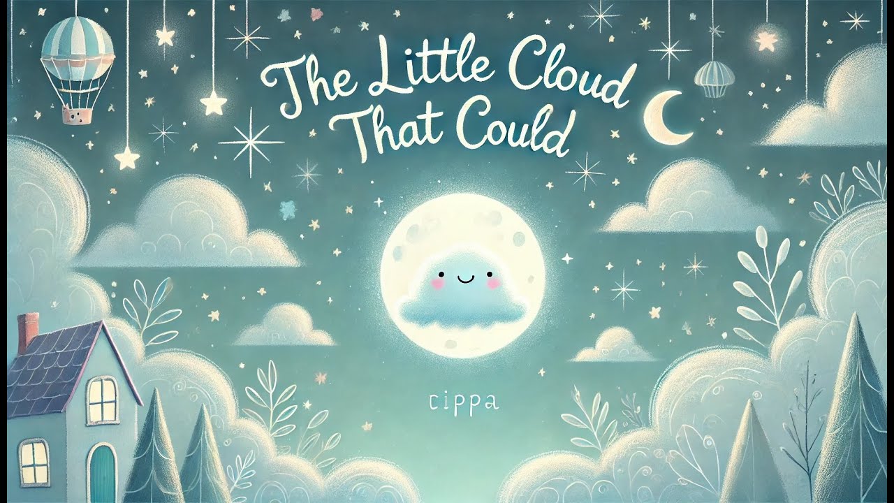 Sleep time story about The Little Cloud That Could - YouTube