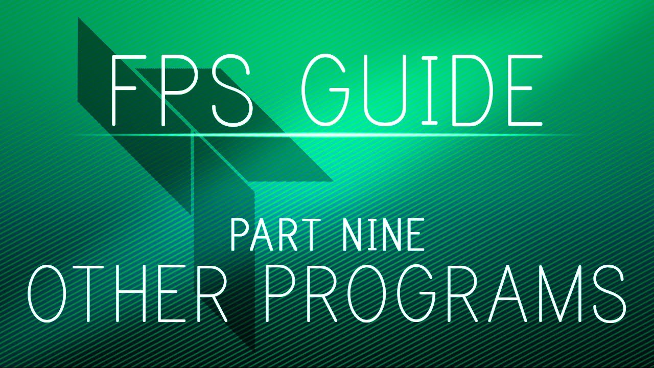 The Ultimate FPS Boosting Guide v2 - Part 9 - Other Programs - YouTube