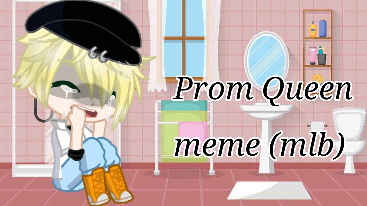 Prom Queen meme (mlb) - YouTube
