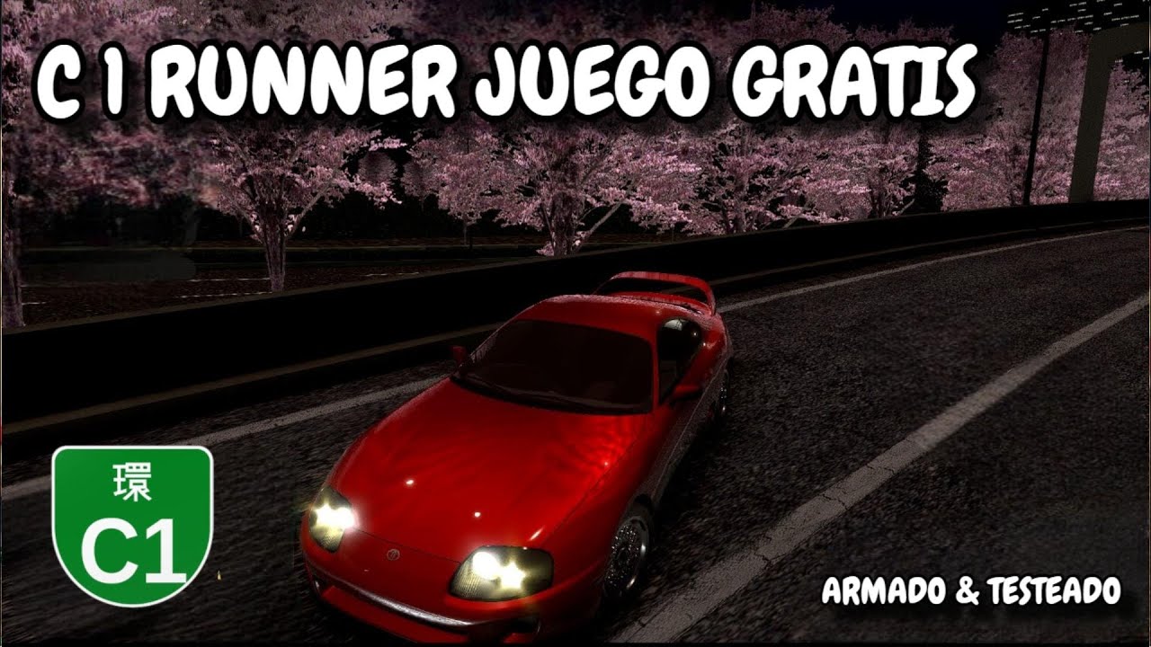 EL JUEGO DE CARRERAS JAPONES GRATIS | C1 RUNNER TODAS VERSIONES ...