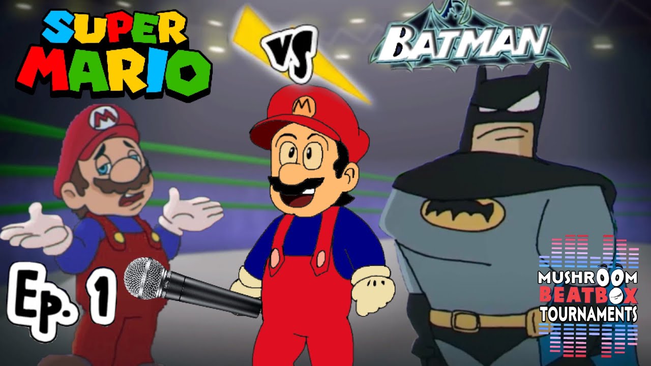 Classic Mario Vs Batman - Mushroom Beatbox Tournaments - YouTube