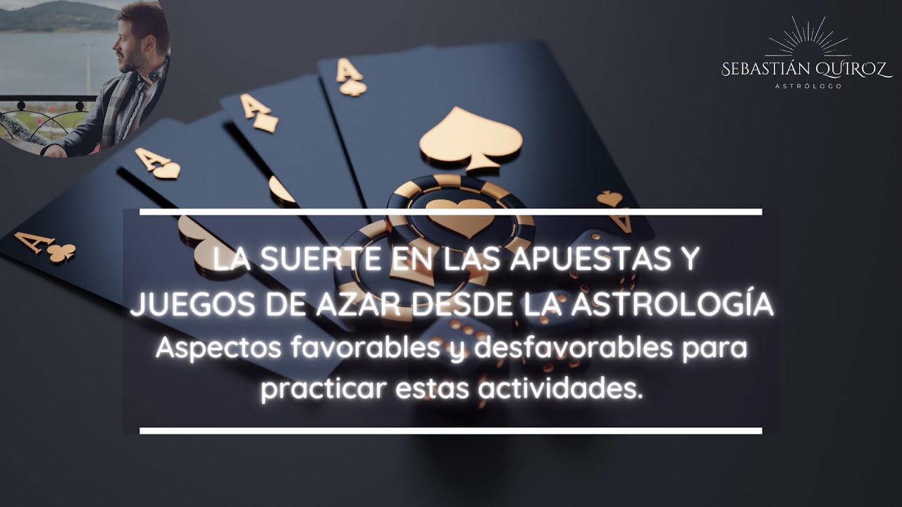 La suerte en las apuestas y juegos de azar desde la astrología. 🌌🎲 ...