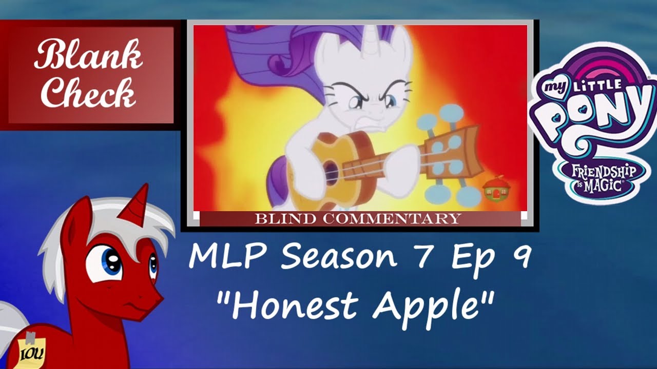 [Blind Commentary] "Honest Apple" - My Little Pony: FiM S7 E09 - YouTube