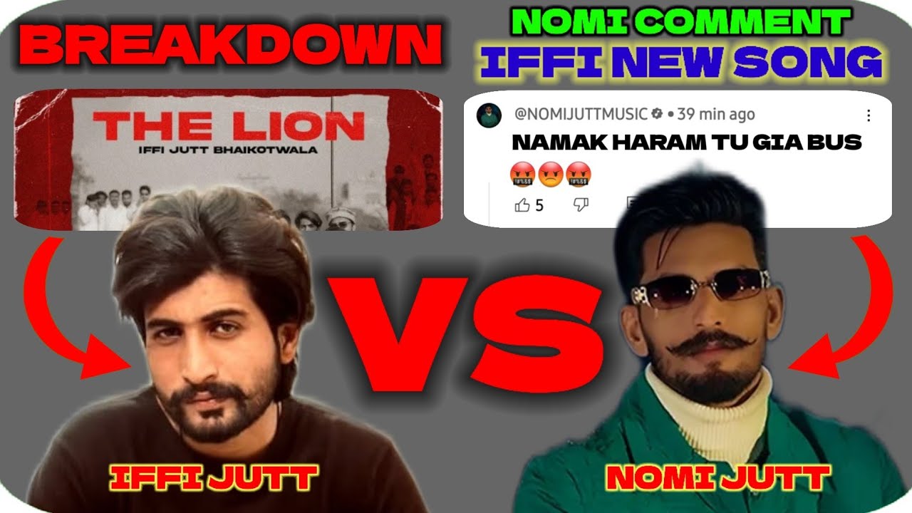 Iffi Jutt New Song The Lion Breakdown | Nomi Jutt VS Iffi Jutt ...