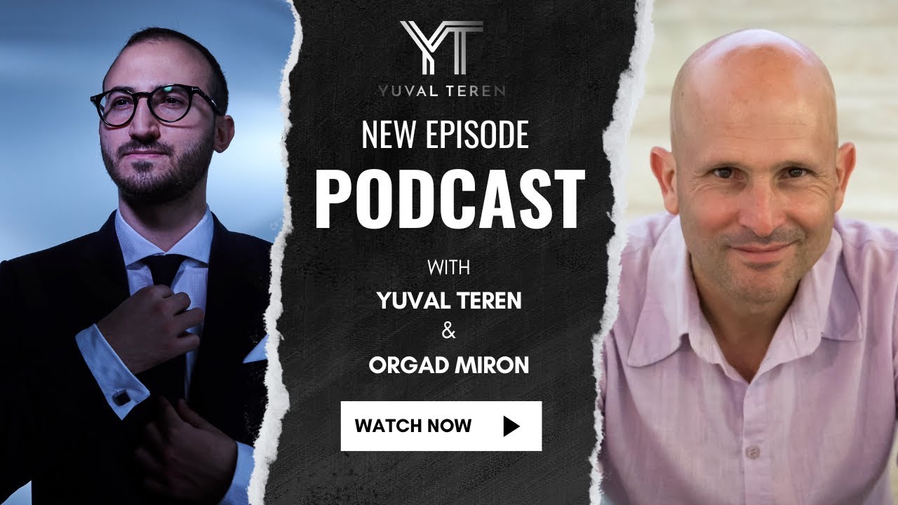 Embracing the Quest: Discovering Life's True Purpose with Orgad Miron Ep.6 | Yuval Teren - YouTube