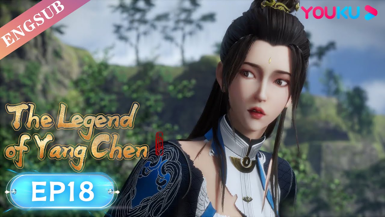【The Legend of Yang Chen】EP18 | The boy Rising in the Nine Celestial ...