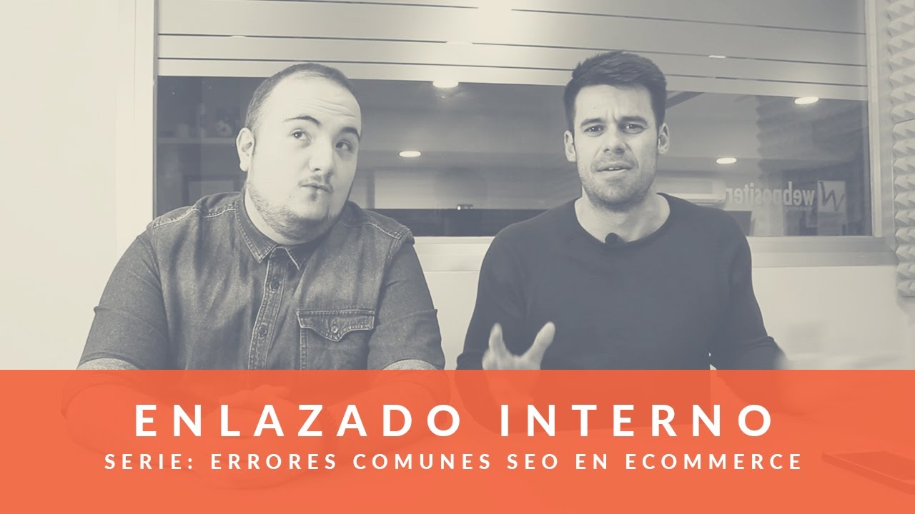 Enlazado Interno (ECSE) - #SEOLMV - YouTube