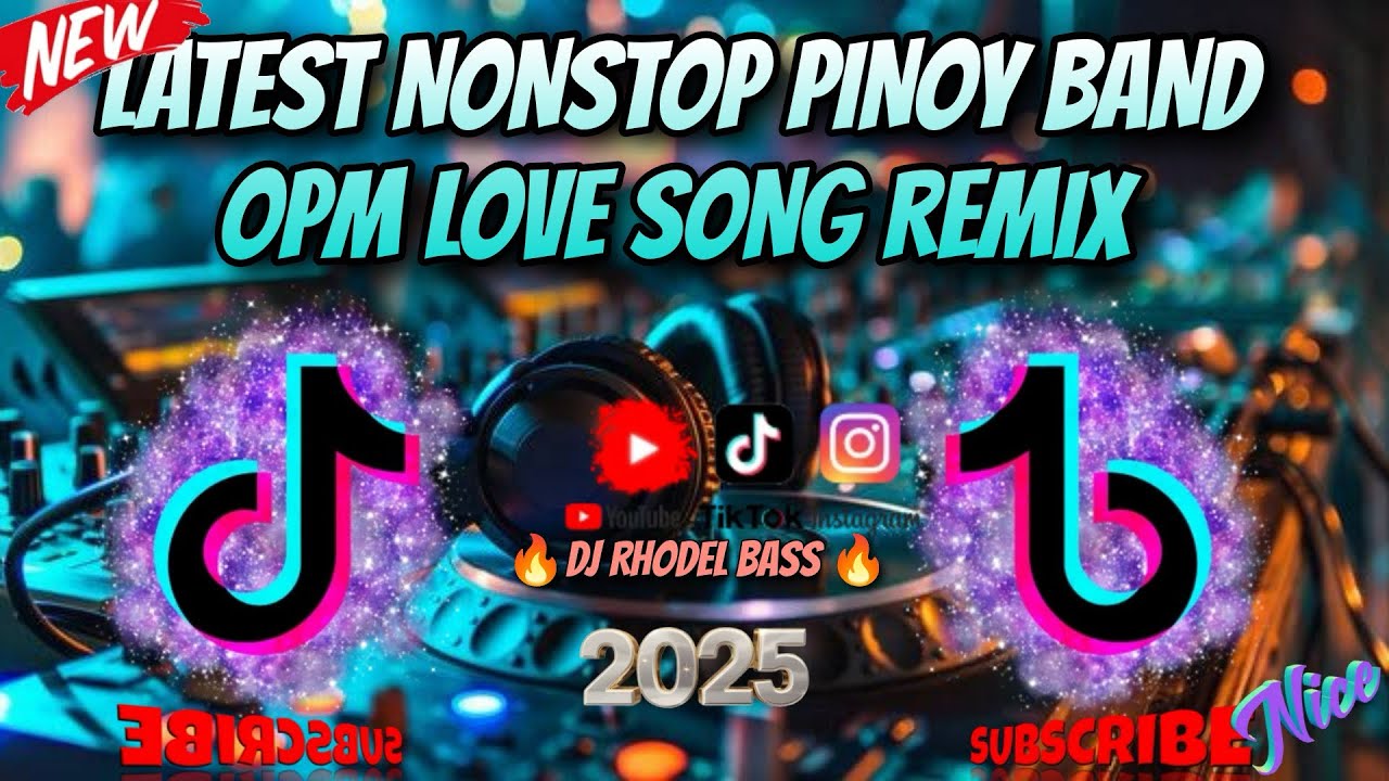 🔥LATEST NONSTOP TRENDING PINOY LOCAL BAND OPM LOVE SONG REMIX/ DJ ...