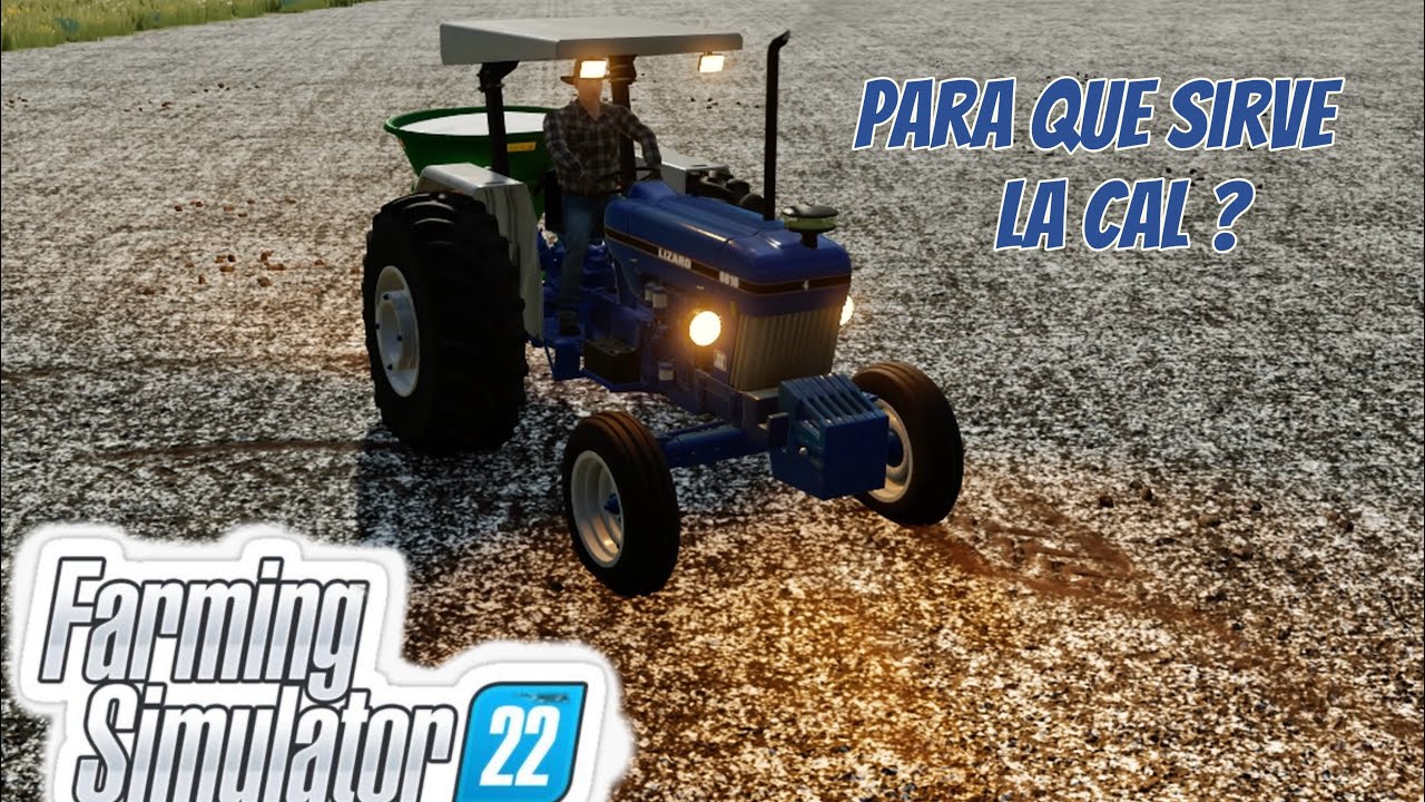 Aplicación de cal en tus tierras de farming simulator 22 - YouTube