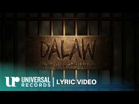 Gloc-9 feat. Bishnu Paneru - Dalaw (Official Lyric Video)