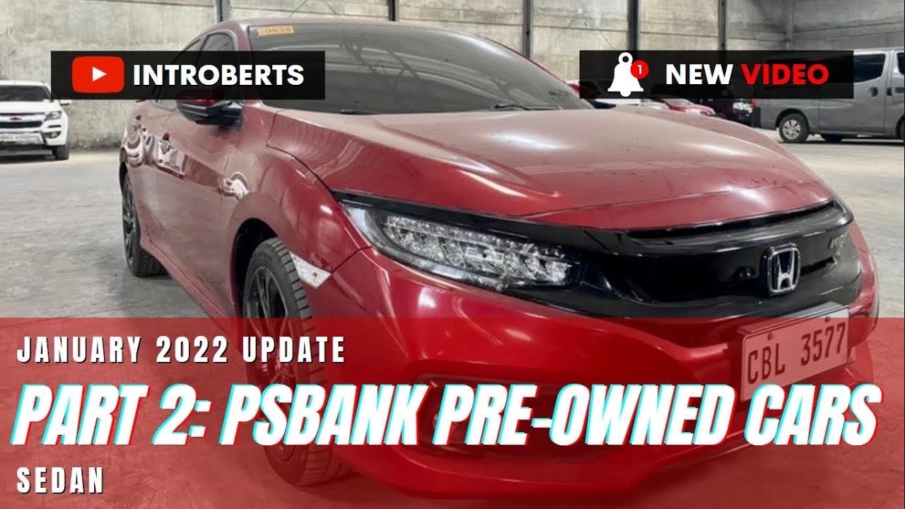 PSBANK REPOSSESSED SEDAN | JANUARY UPDATE - YouTube