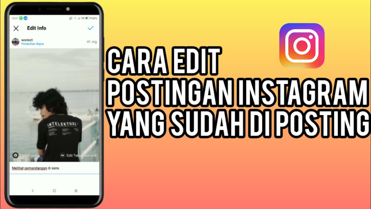 Cara Edit Postingan Instagram Yang Sudah Di Posting - YouTube