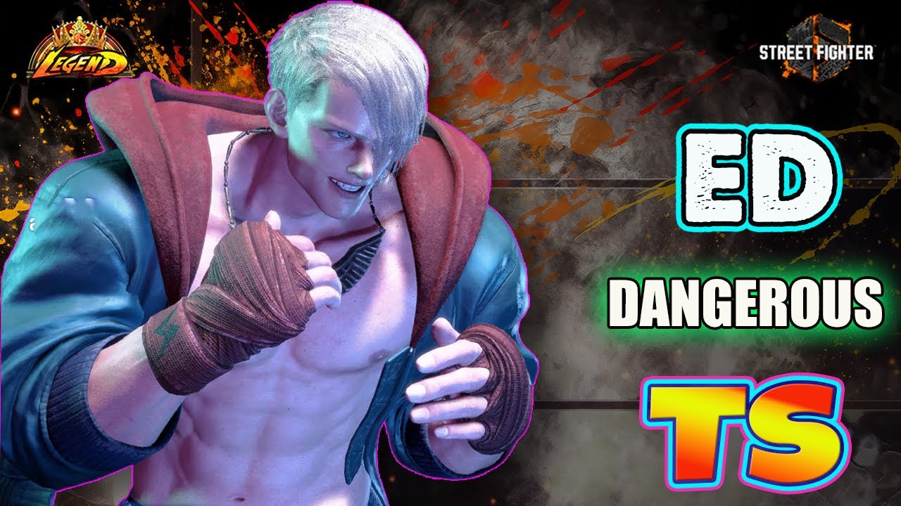 SF6 🔥 Best ED " TS " High Level Gameplay & Combos!🔥 SF6 DLC High-Level ...